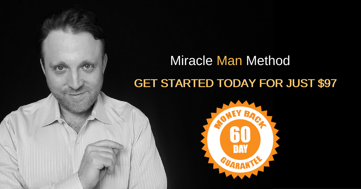 Advanced Miracle Man Method Training Video - Watch Now! — Miracle ...